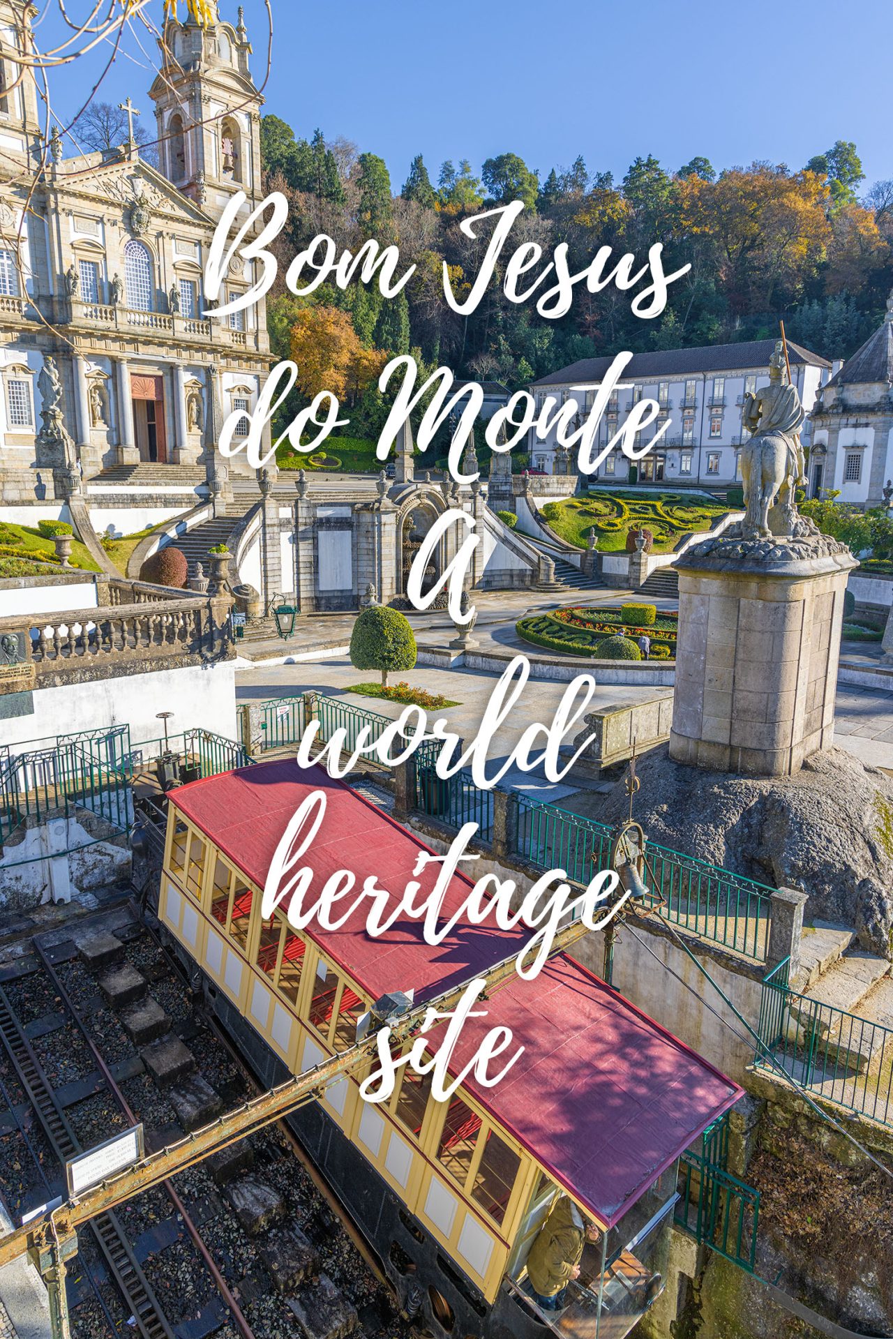 Bom Jesus do Monte - a World Heritage Site - Finally Lost